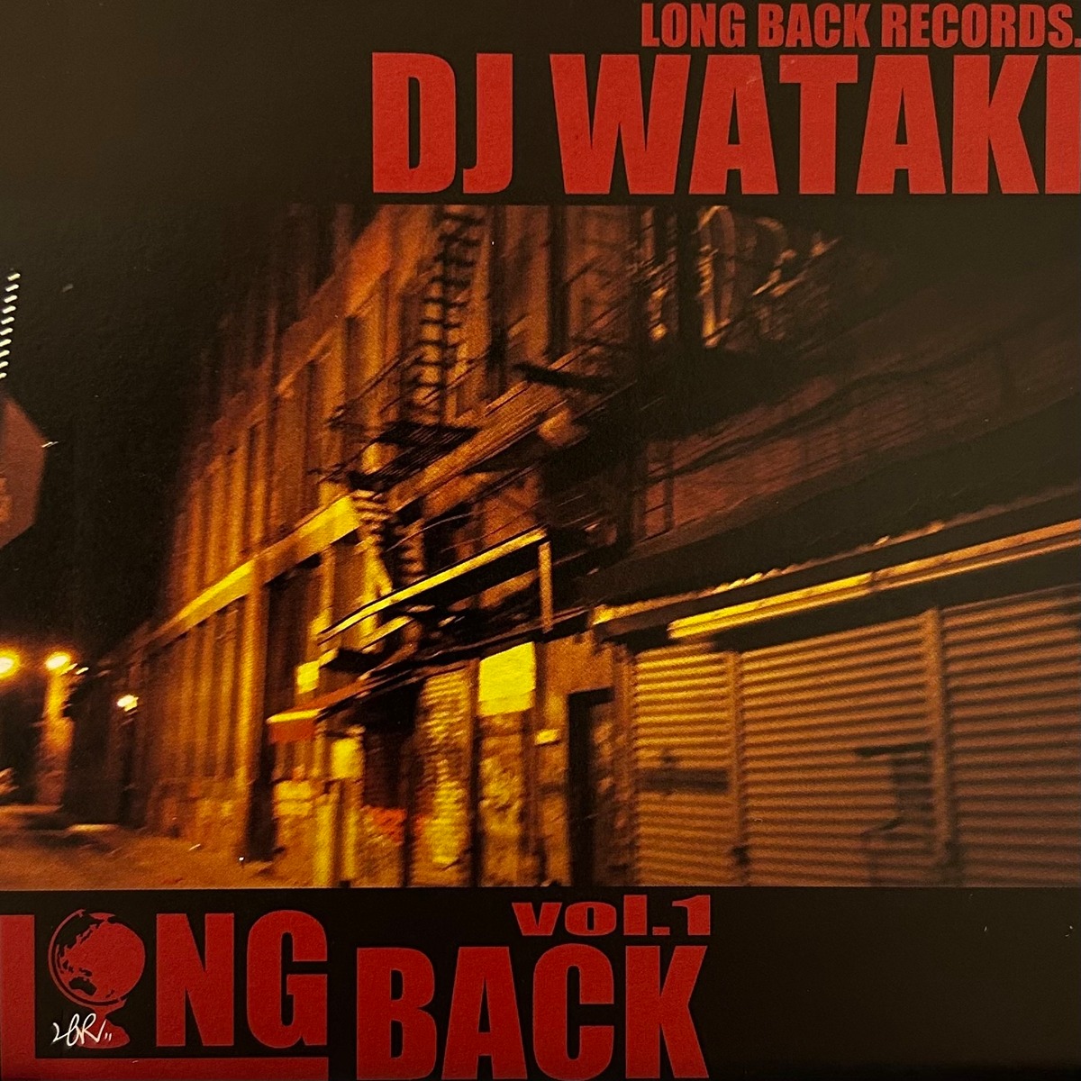 DJ WATAKI - LONG BACK vol.1 | KUJIRAYA