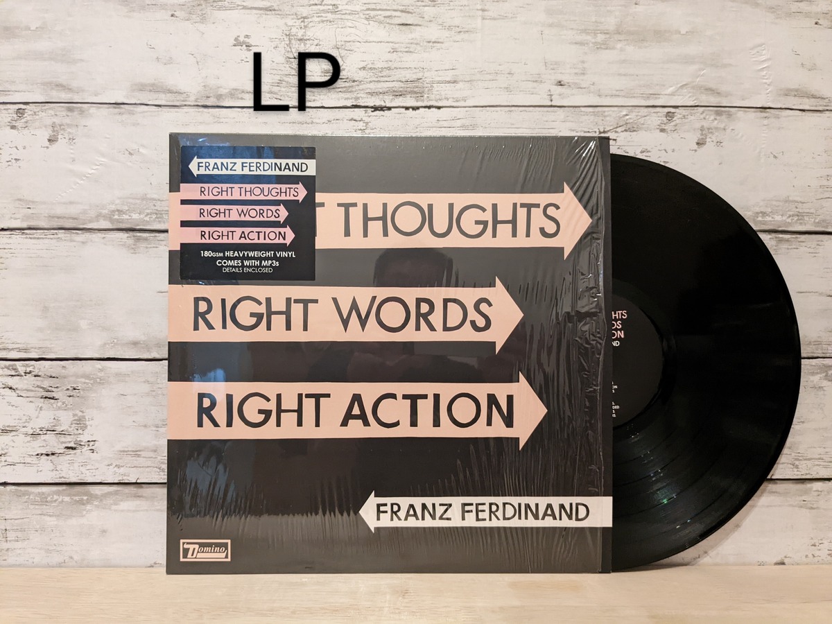 FRANZ FERDINAND / RIGHT THOUGHTS, RIGHT WORDS, RIGHT ACTION | 音とこだま