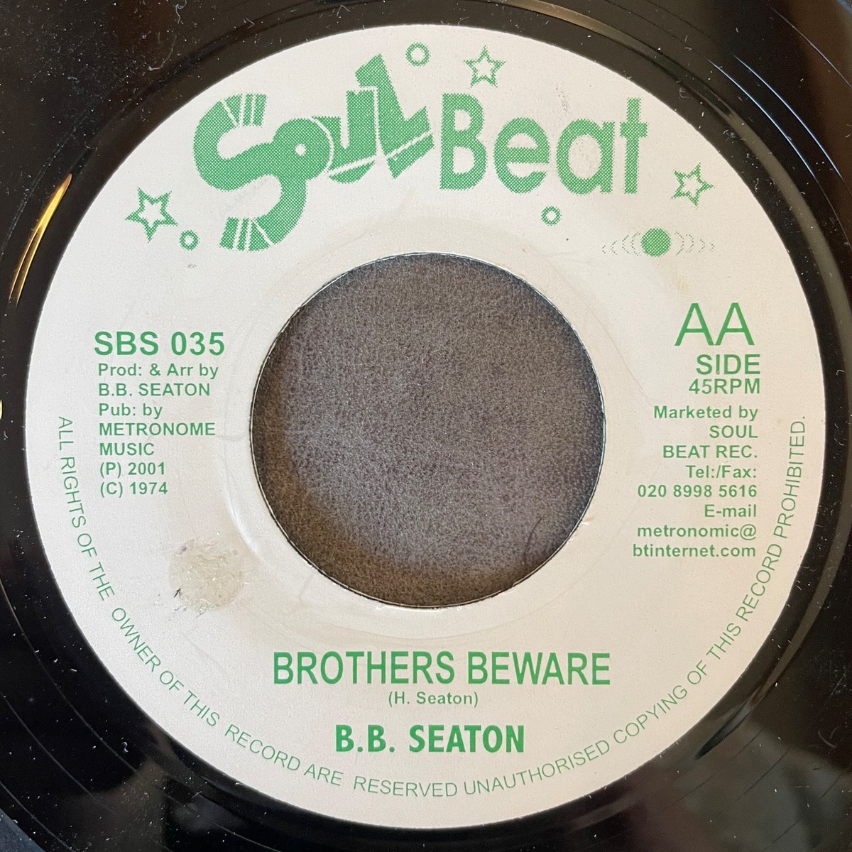 B.B. Seaton - Brothers Beware【7-21947】 | Jamaican Soul