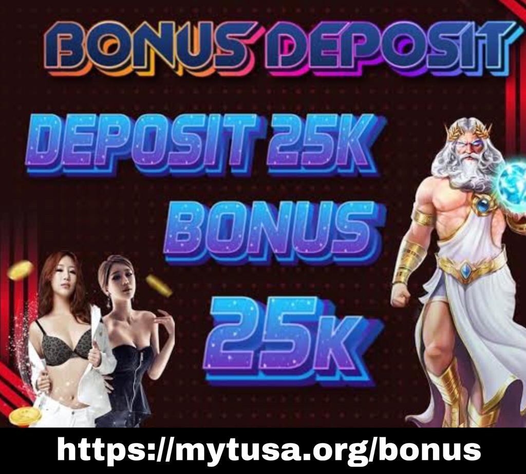 SLOT DEPOSIT 25 BONUS 25 TO 5X KECIL & DEPO 25 BONUS 25 BEBAS IP | DEPOSIT 25 BONUS 25