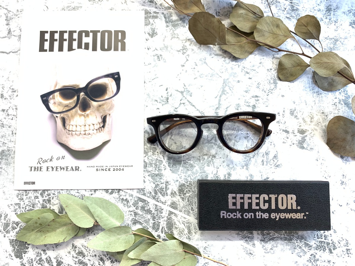 EFFECTOR×EFILEVOL AW/CO | メガネ工房 BASE店