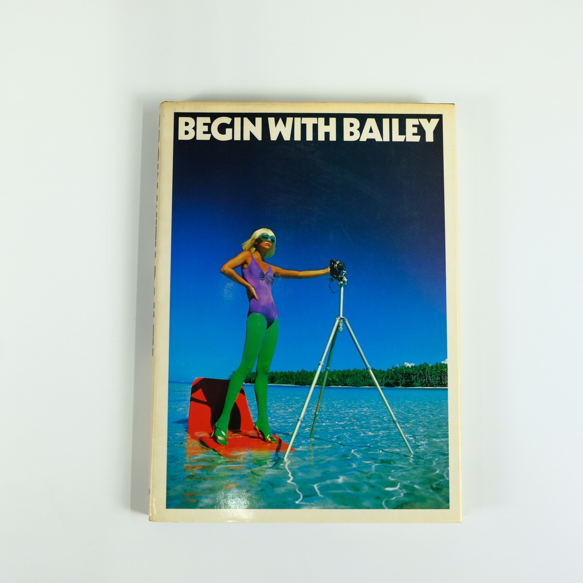 BEGIN WITH BAILEY デイヴィット・ベイリー 洋書 写真集 | artbookano