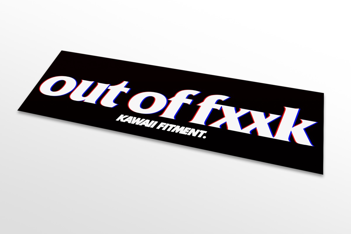 KF out of fxxk sticker glitch black | KAWAII FITMENT.