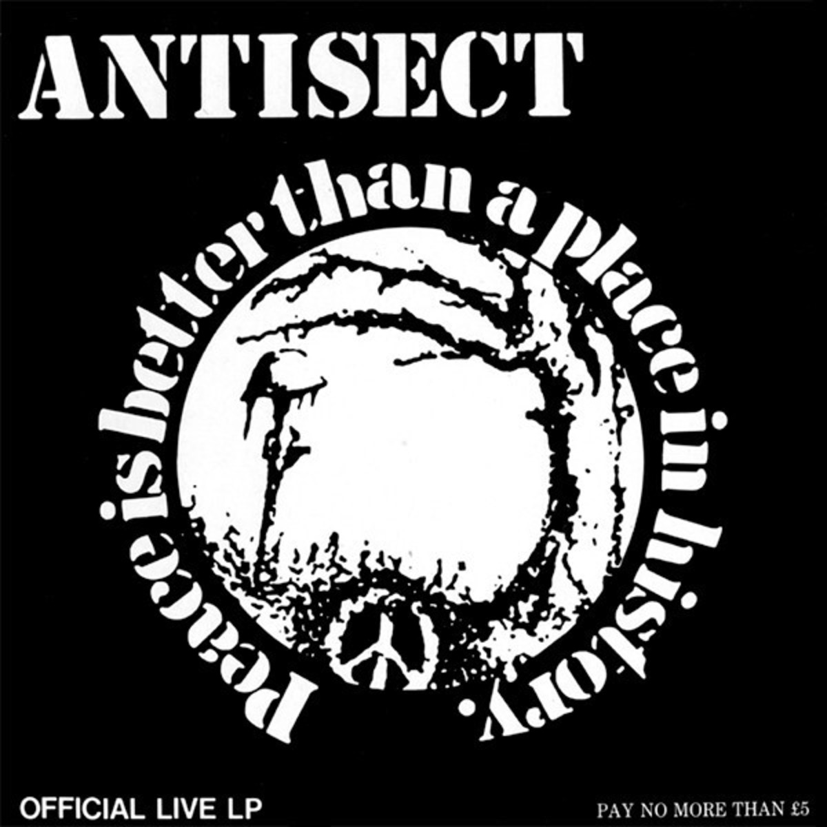 Antisect – Peace Is Better Than A Place In History LP | superlame ...