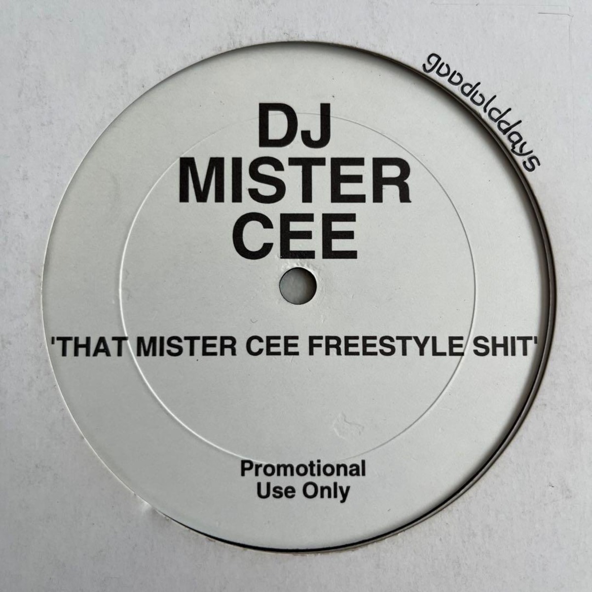 DJ Mister Cee - That Mister Cee Freestyle Shit | goodolddays