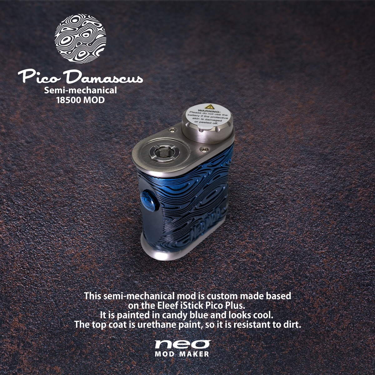 ピコカスタム Pico Damascus Semi-mechanical 18500 MOD キャンディーブルー | NEO MOD MAKER