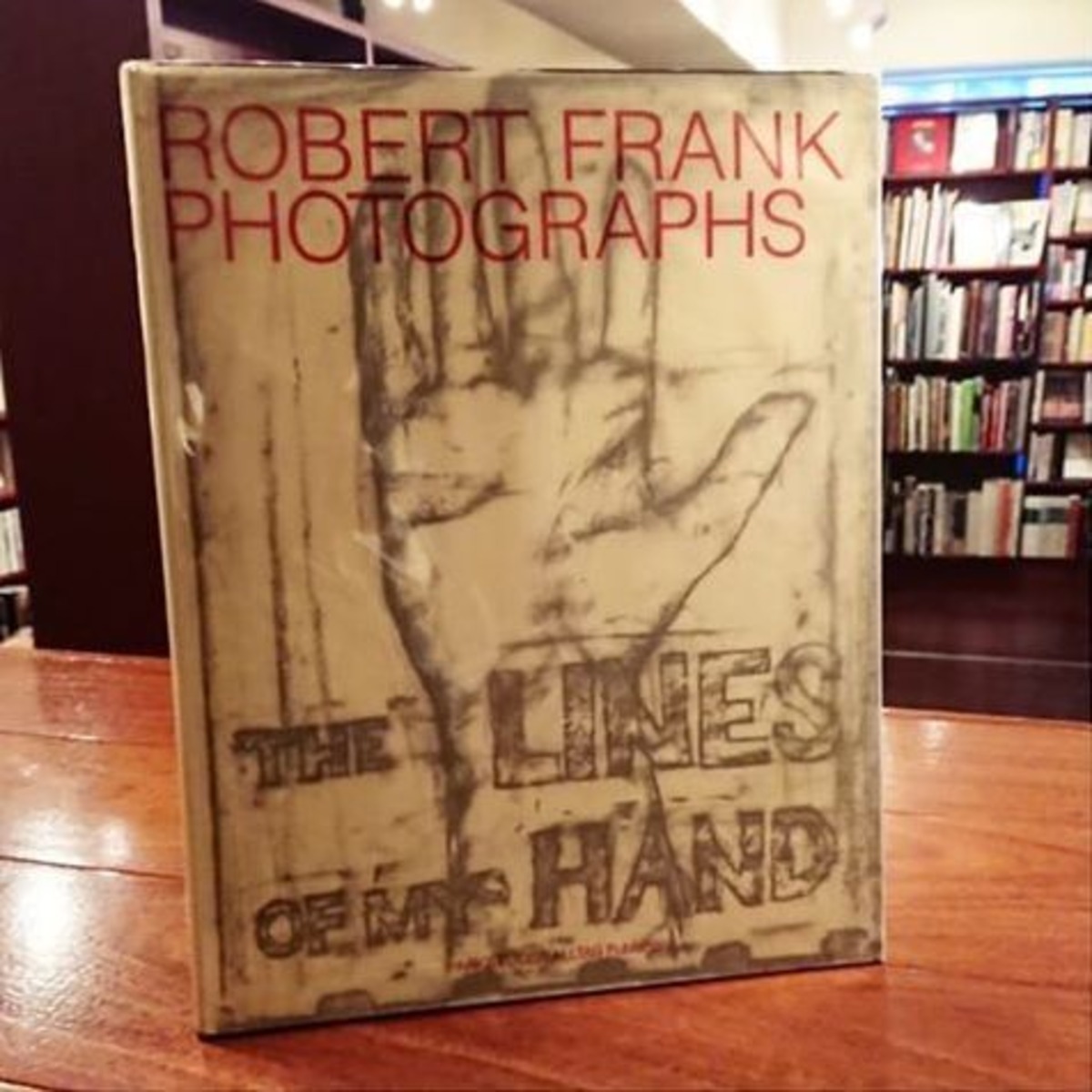 The Lines of My Hand: Robert Frank Photographs | Flying Books