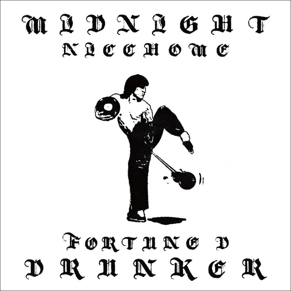 にっちょめ × FORTUNE D / MIDNIGHT DRUNKER【7inch Vinyl】 | UNUSUAL CHAINS ...