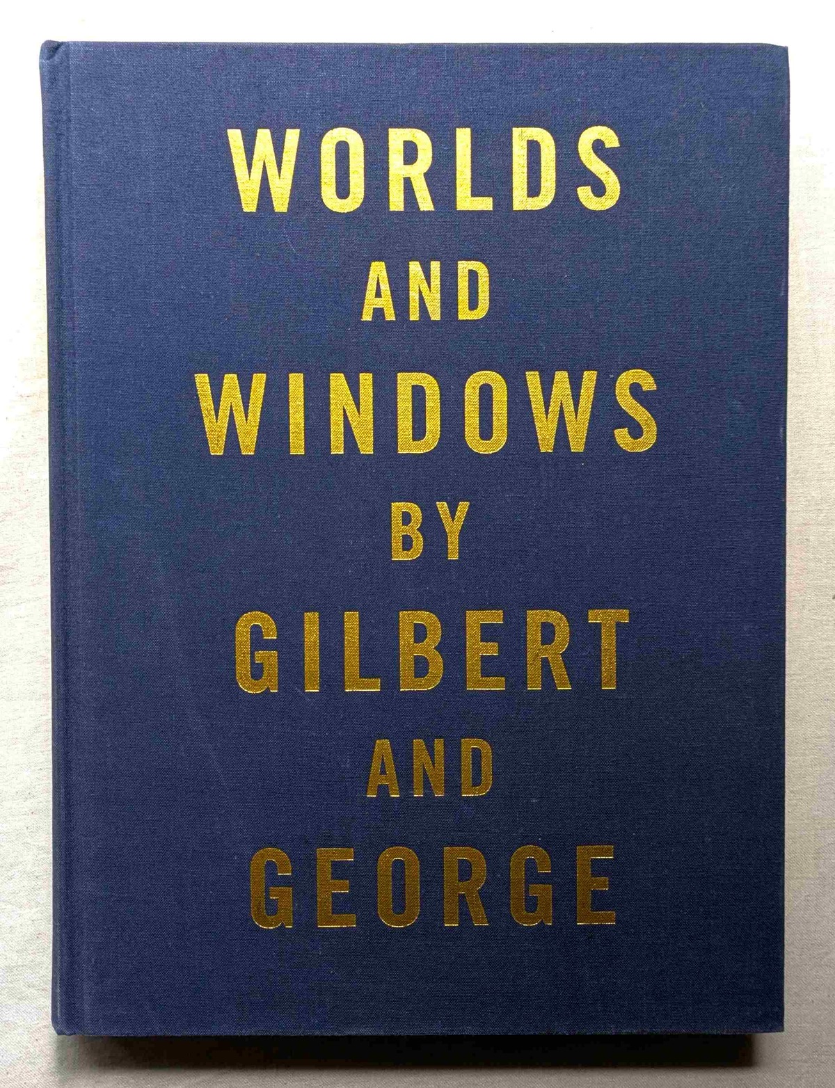 ギルバート&ジョージ アート作品集 Gilbert and George Worlds and Windows John Cheim デザイン ...