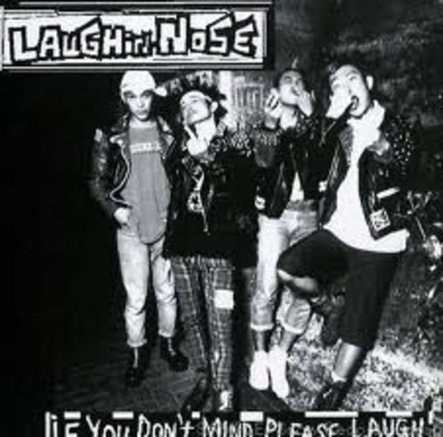LAUGHIN'NOSE/IF YOU DON'T MIND PLEASE LAUGH! | RECORD SHOP CONQUEST ...