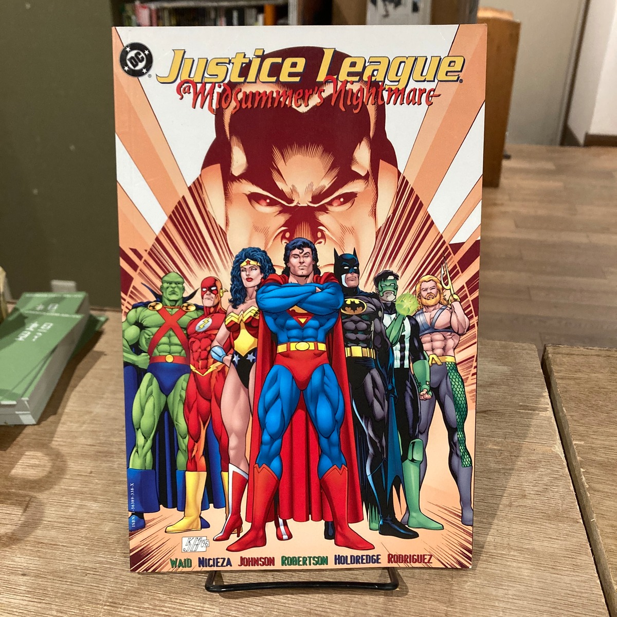 Justice League: A Midsummer's Nightmare / Mark Waid, Fabian Nicieza, Jeff Johnson, Darick ...