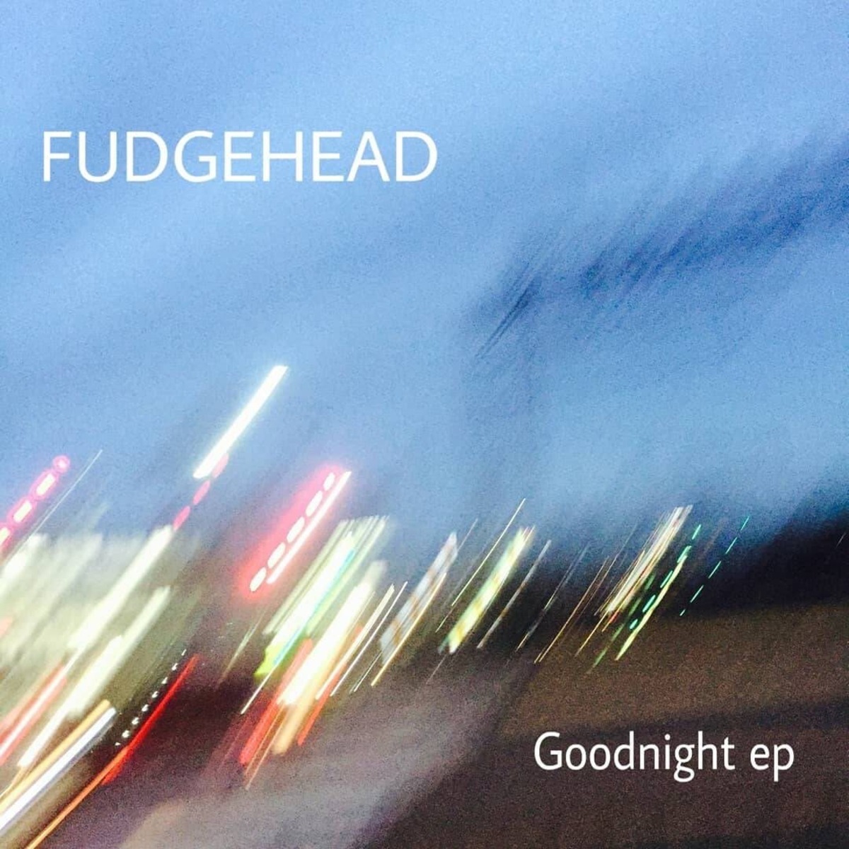 "FUDGEHEAD" Goodnight EP CD | WAVE STORE