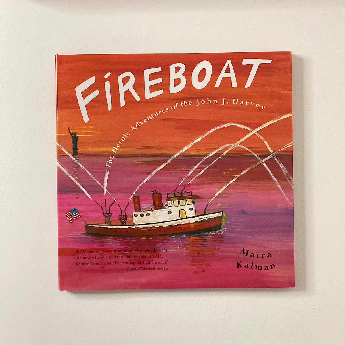 Fireboat: The Heroic Adventures of the John J. Harvey | 素敵な洋書の絵本のお店 ...