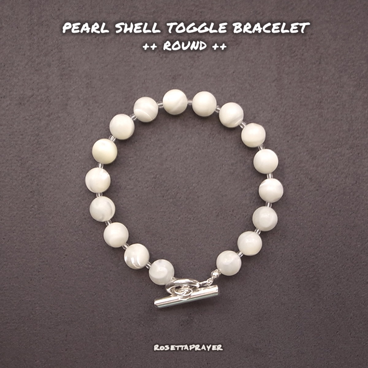 PEARL SHELL TOGGLE BRACELET- ROUND | ROSETTAPRAYER