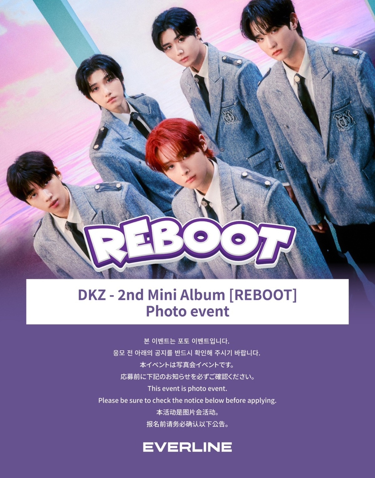 [5/18 PHOTO EVENT] DKZ - 2nd Mini Album [REBOOT] | EVERLINE