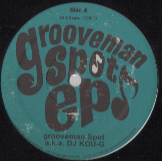 【12inch】grooveman Spot a.k.a. DJ Kou-G / Grooveman Spot EP | COMPACT DISCO ASIA