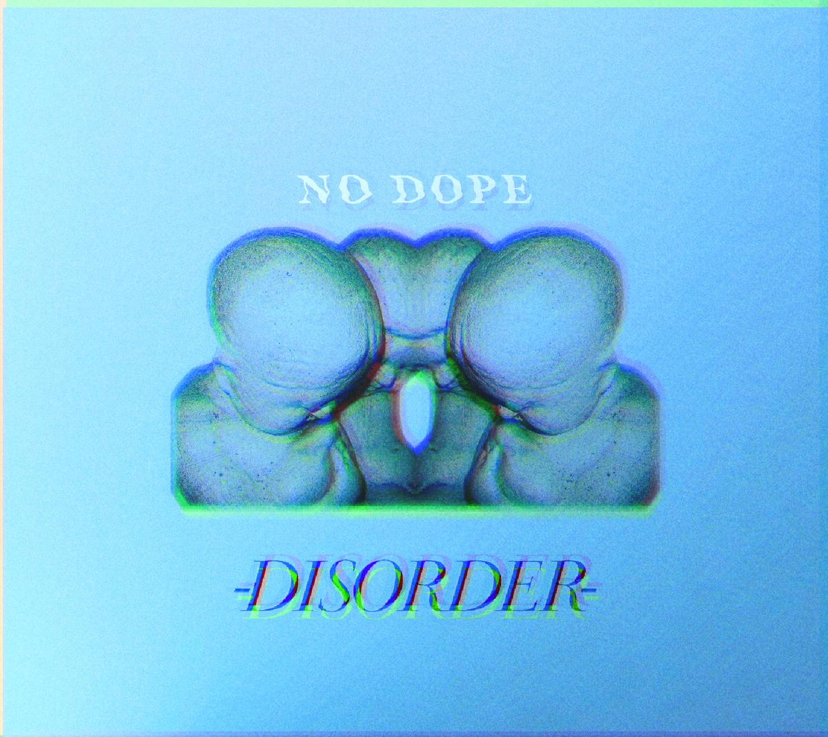 NO DOPE / -DISORDER- | KOH-GEN RECORDS