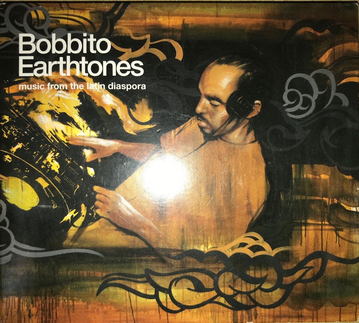 Bobbito - Earthtones (CD Album) | TAKINO RECORDS - タキノレコード