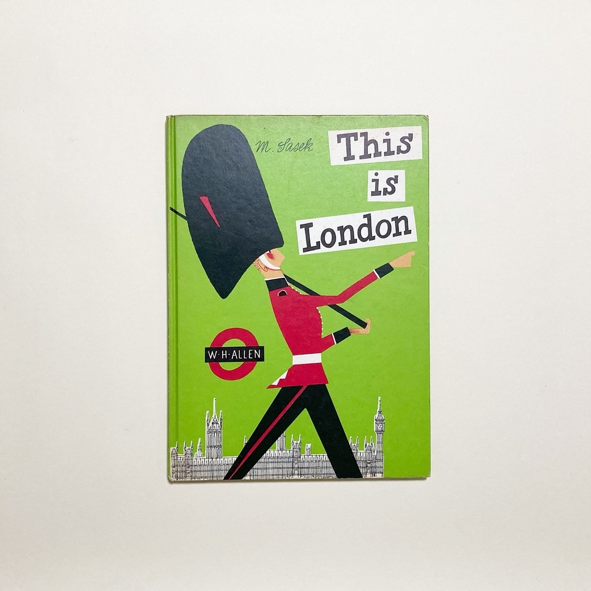 Miroslav Sasek / This is London | tenten