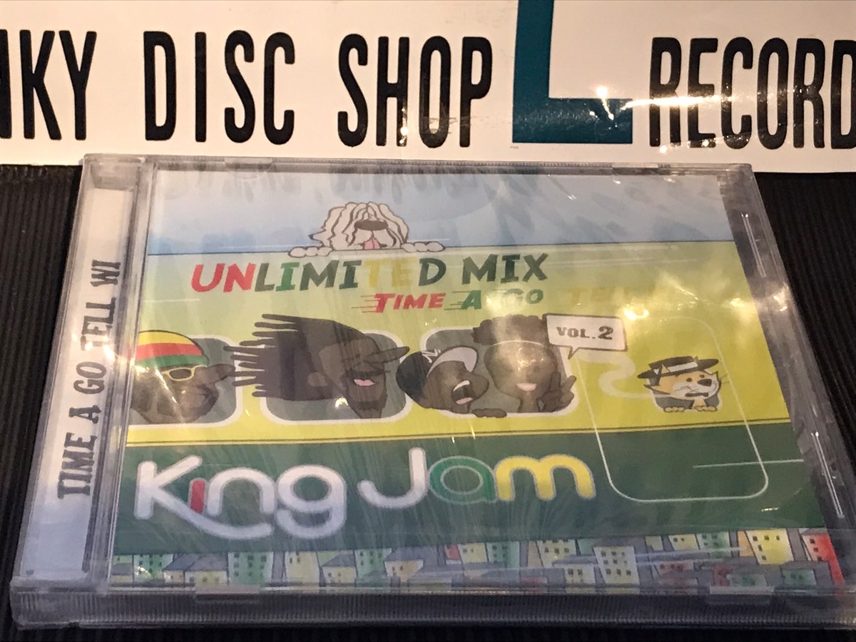 King Jam /Unlimited Mix Volume 2: Time A Go Tell Wi | LOW LOUD RECORDS