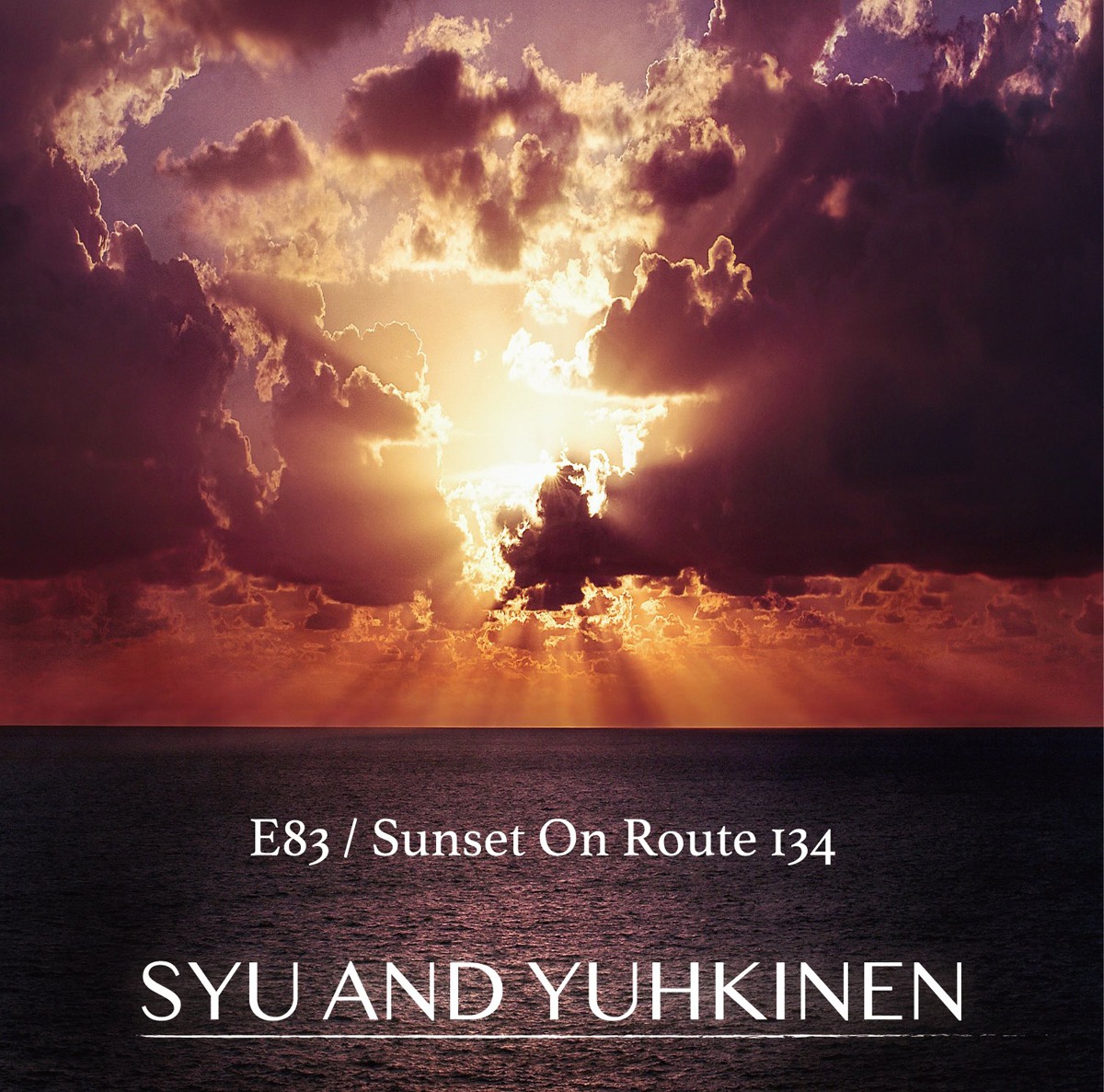 シューキネン SYU AND YUHKINEN E83 / Sunset On Route 134【CD / NEW】 | ROCK ECHOES