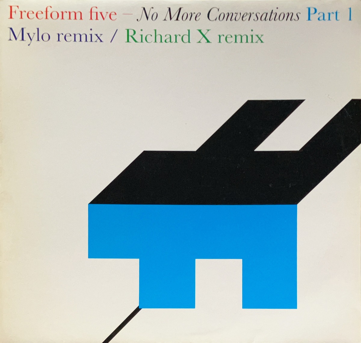 【12”/ Mylo Remix】Freeform Five / No More Conversations (Part 1) (Four ...