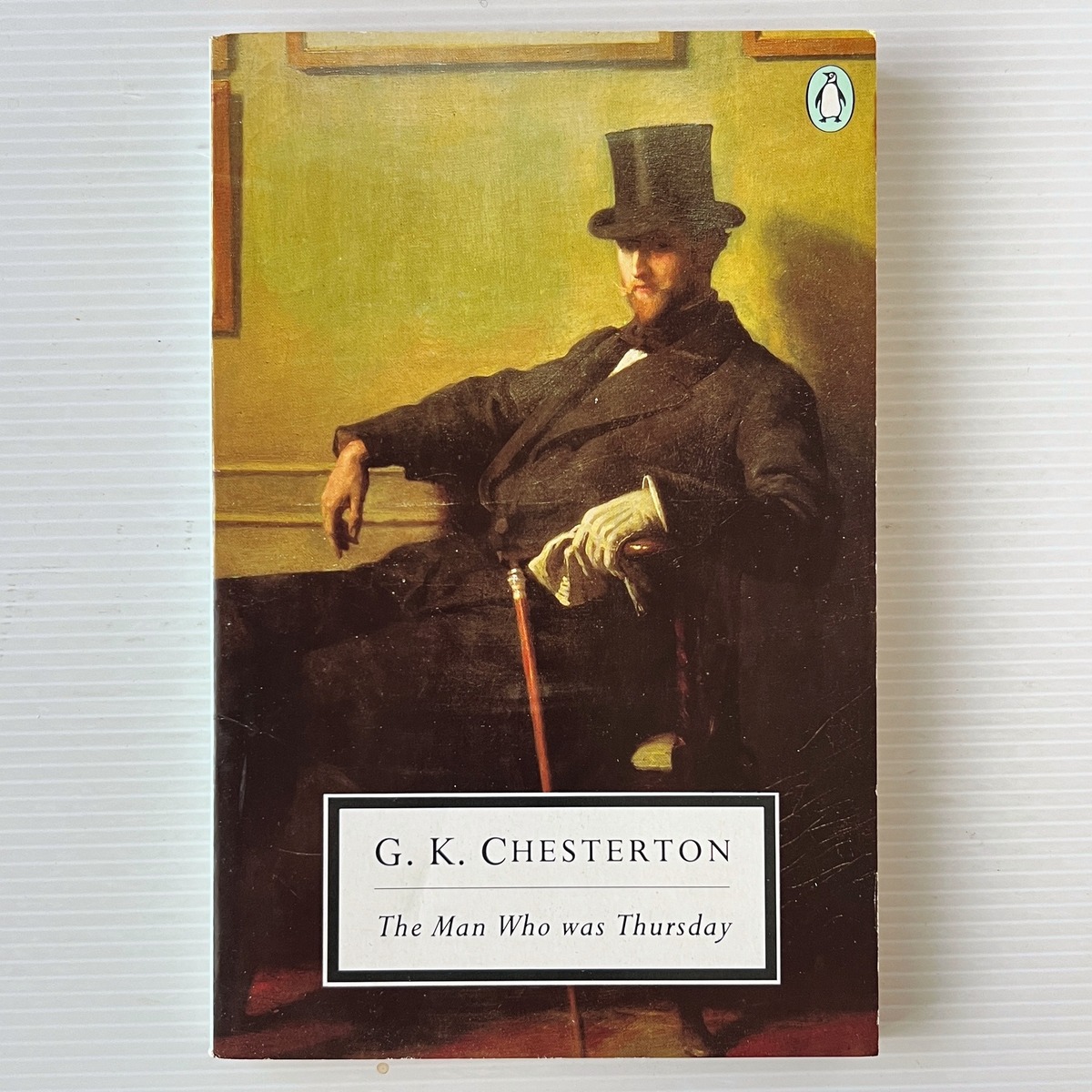 The Man Who Was Thursday ＜Penguin Twentieth Century Classics＞木曜日だった男 G ...