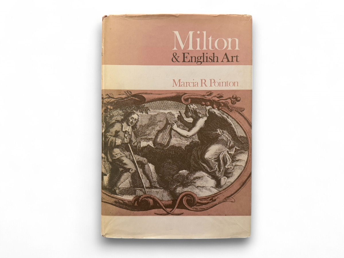 【SA137】【FIRST EDITION】Milton & English Art(1970) /Marcia R.Pointon ...