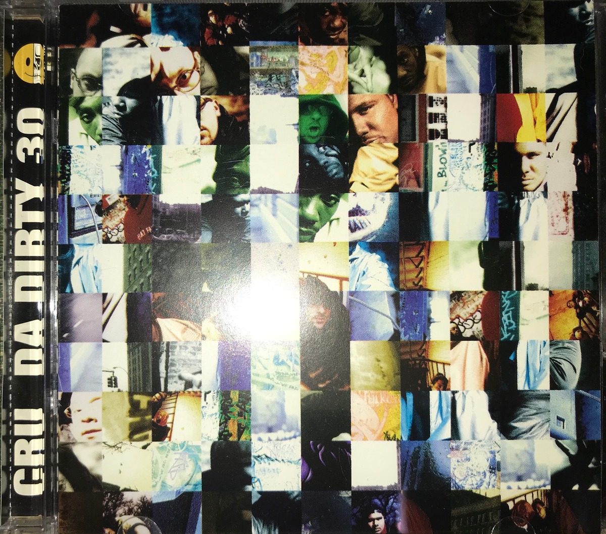 CRU - Da Dirty 30 (CD Album) | TAKINO RECORDS - タキノレコード