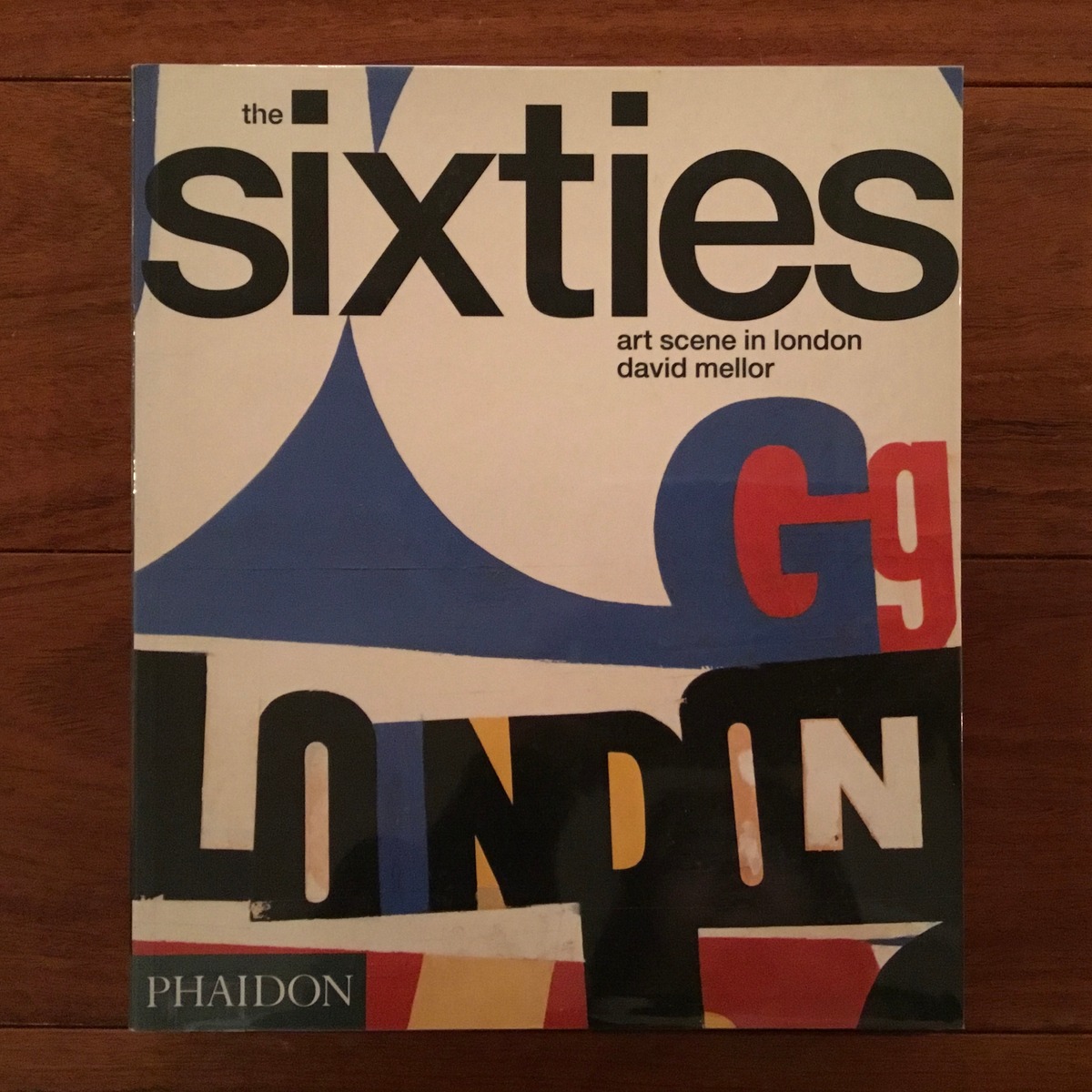 The Sixties Art Scene in London | Flying Books