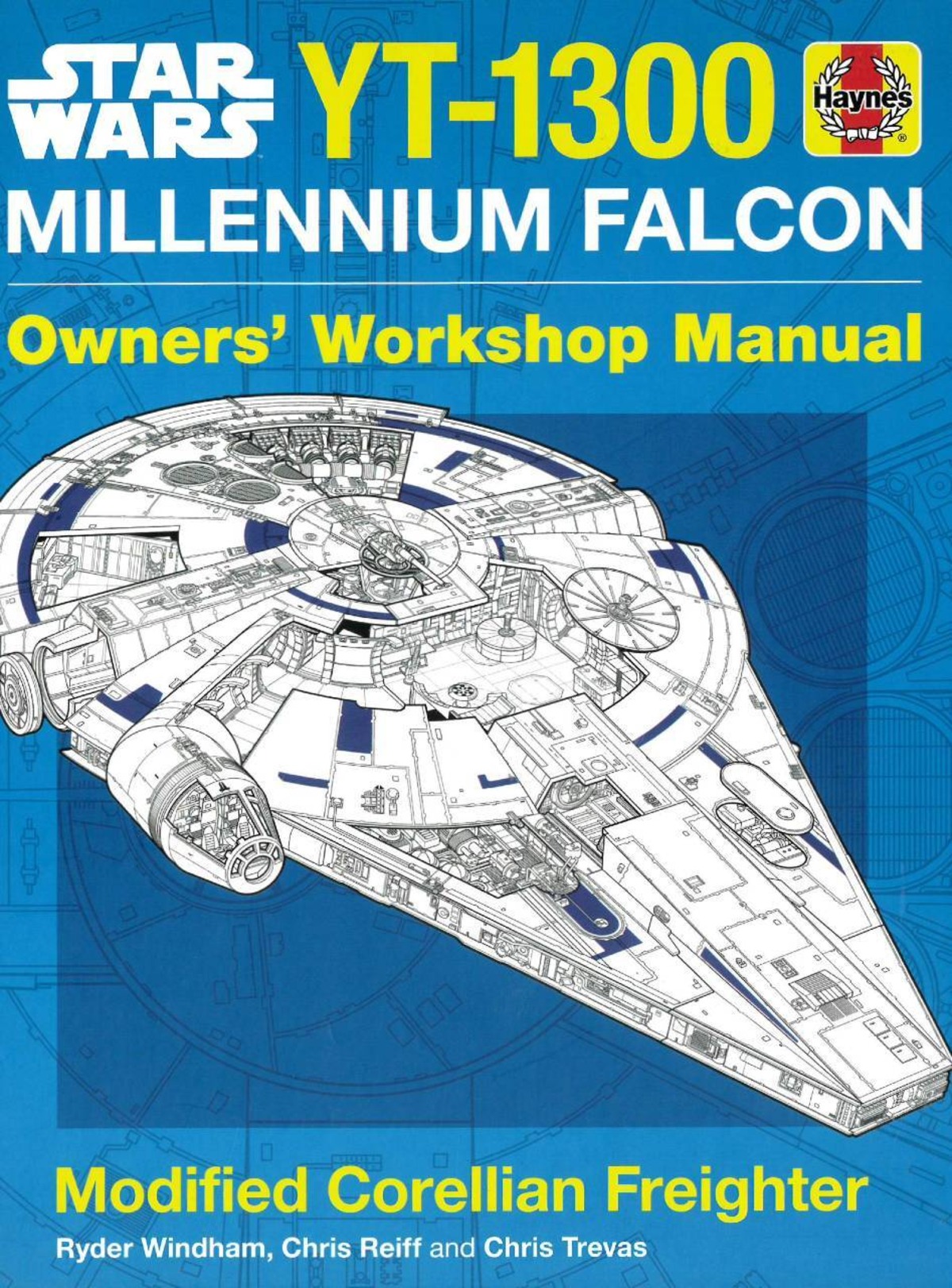STAR WARS YT-1300 MILLENNIUM FALCON Owners' Workshop Manual Modified ...