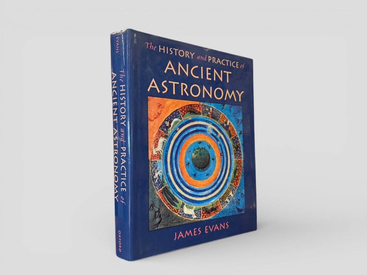 【SH091】【FIRST EDITION】The History and Practice of Ancient Astronomy ...