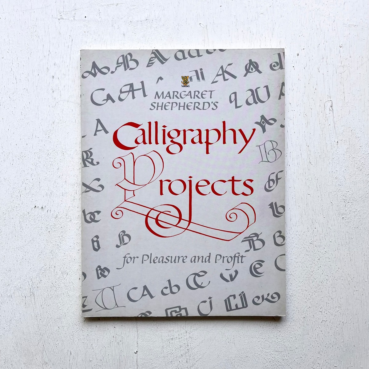 たのしいカリグラフィ Calligraphy Project for Pleasure and Profit | folklora