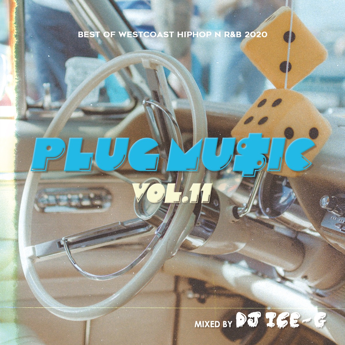 PLUG MU$IC vol.11/DJ ICE-G | PLUGMU$IC STORE