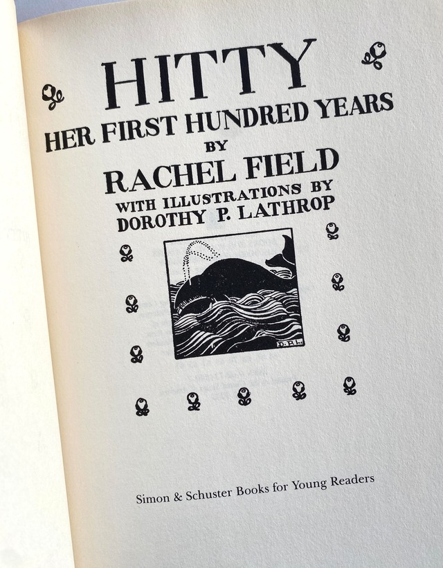 Hitty: Her First Hundred Years Rachel Field Dorothy P. Lathrop ...