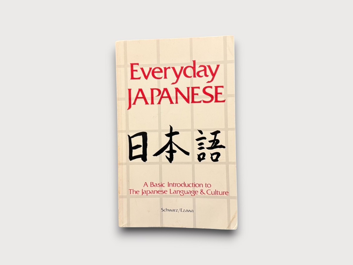【SJ674】Everyday Japanese: A Basic Introduction to the Japanese Language ...