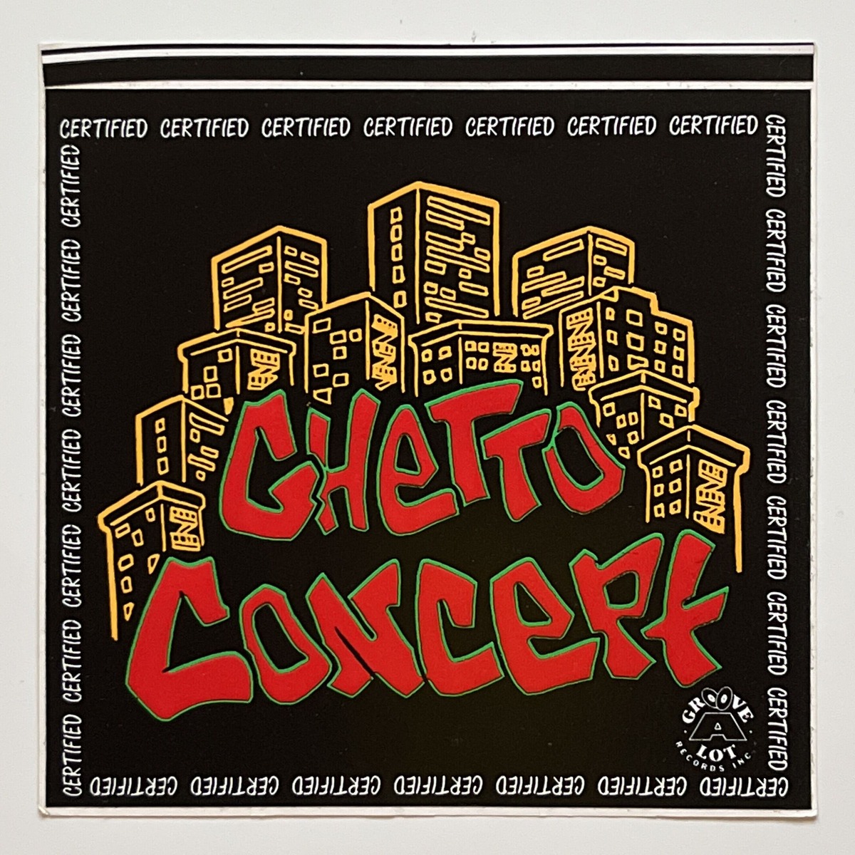 Ghetto Concept Certified [Official Promo Sticker] | goodolddays