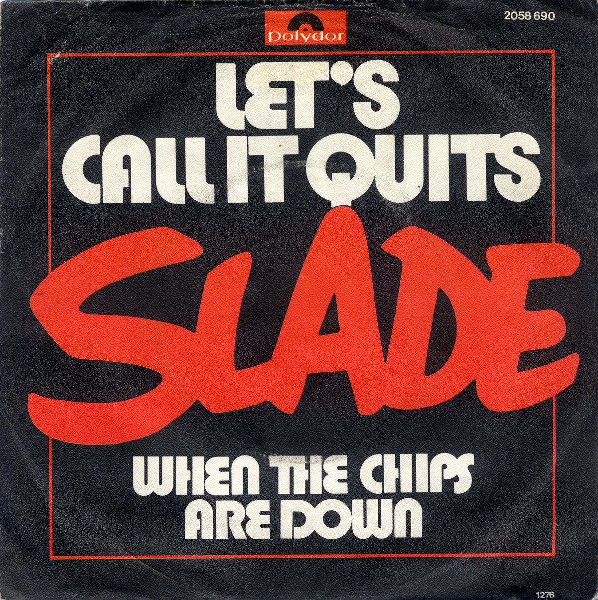 SLADE - Let's Call It Quits 7" | urban enemy