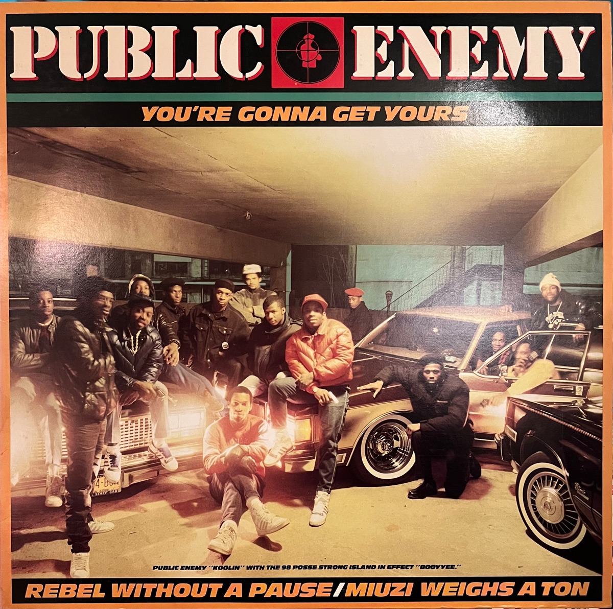 Public Enemy – You're Gonna Get Yours / Rebel Without A Pause / Miuzi ...