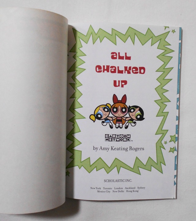 【パワーパフガールズ THE POWERPUFF GIRLS #2 ALL CHALKED UP】 SCHOLASTIC CARTOON ...