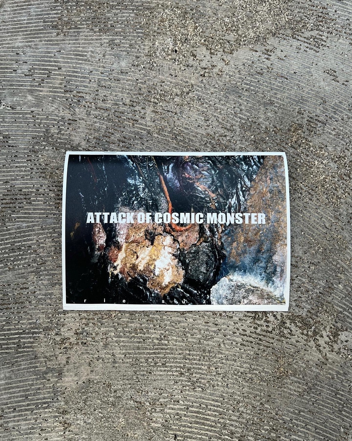 ATTACK OF COSMIC MONSTER | riesuzuki onlineshop