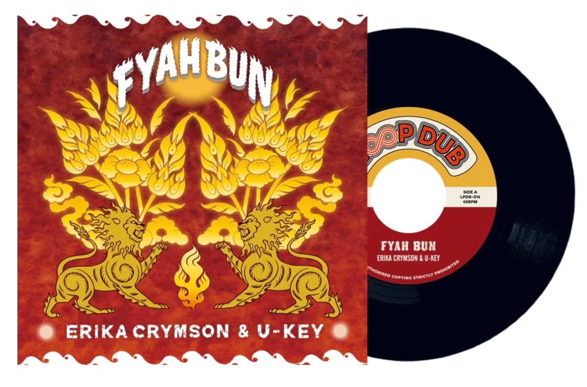 【7inch Vinyl】"FYAH BUN"ーERIKA CRYMSON & U-KEY | LOOP DUB