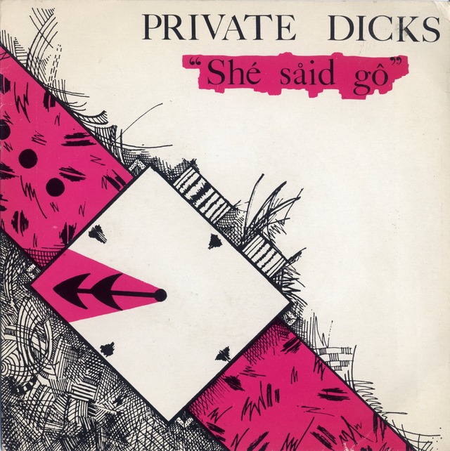 PRIVATE DICKS - She Said Go 7" | urban enemy