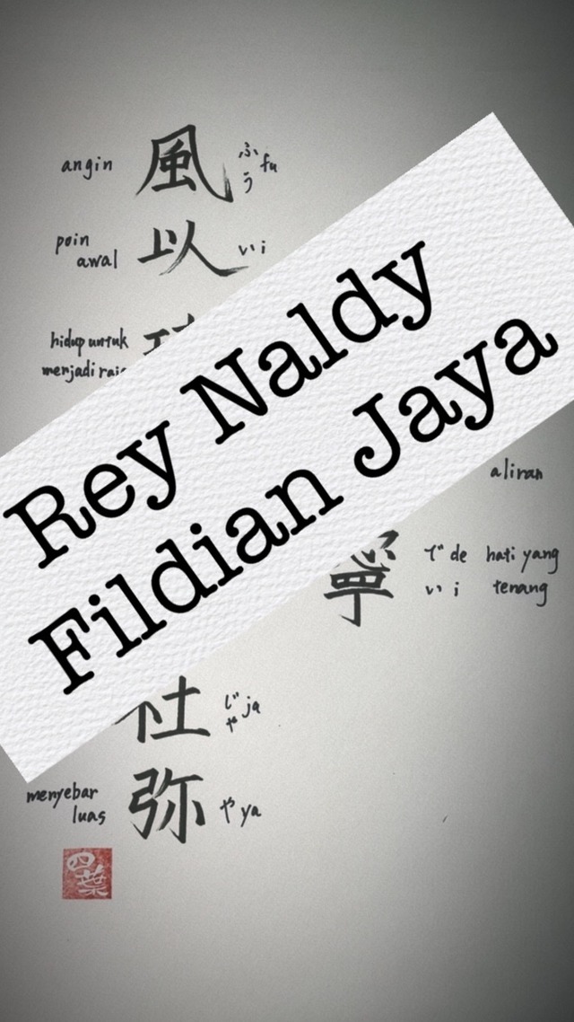Rey Naldy Fildian Jaya Dalam Kanji dan Arti Kanjinya | Japanese Kanji Store