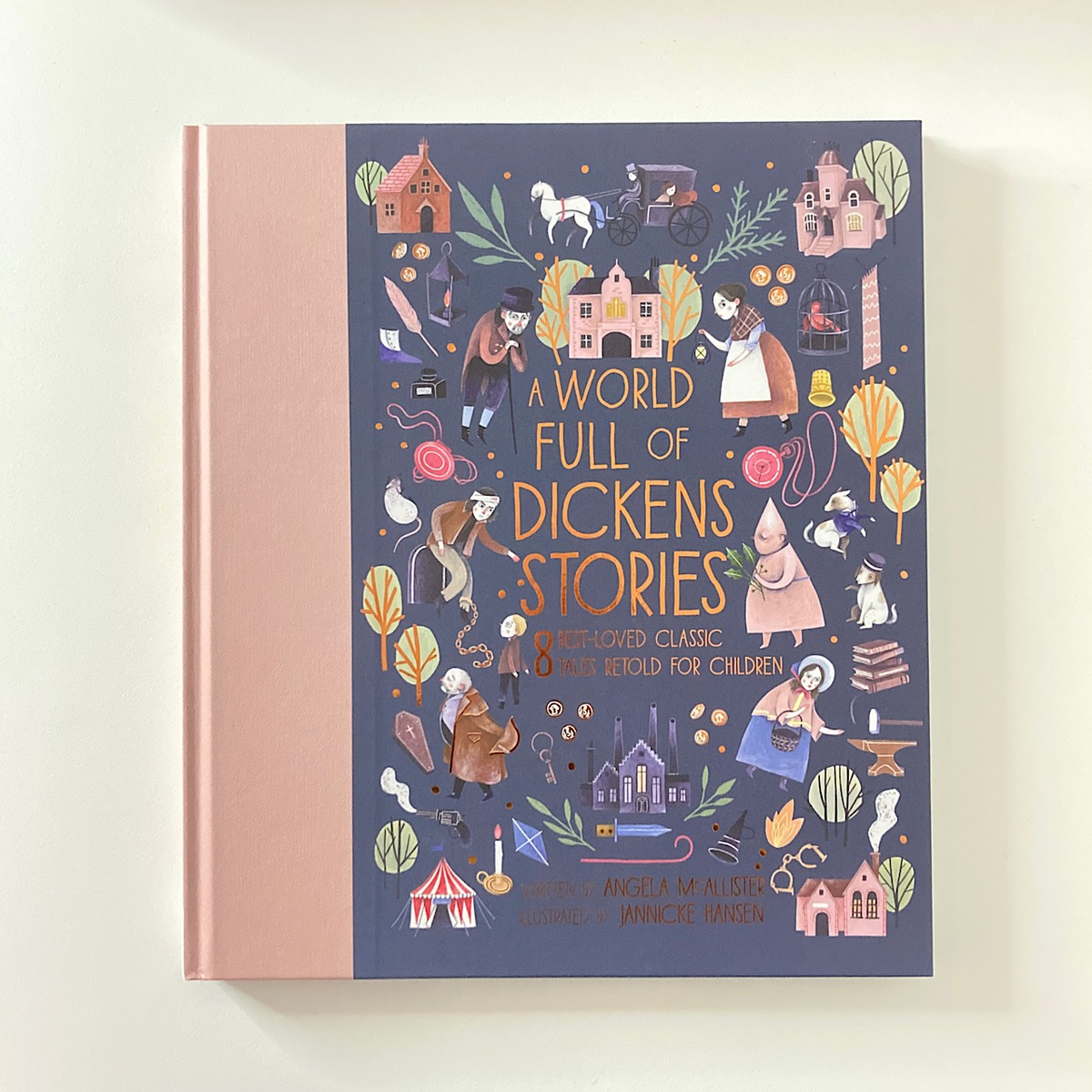 A World Full of Dickens Stories: 8 Best-Loved Classic Tales Retold for ...