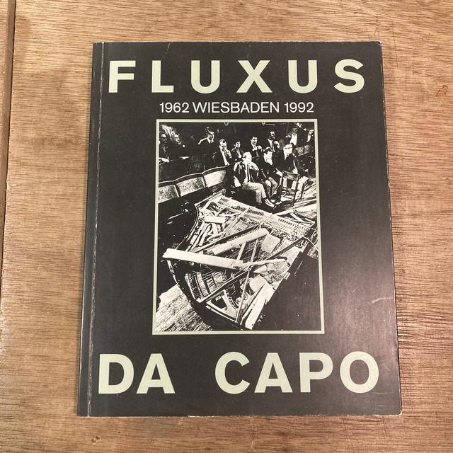 FLUXUS DA CAPO 1962 WIESBADEN 1992 （フルクサス） | 百年