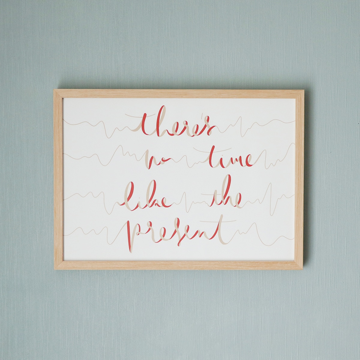 There's no time like the present （A3ポスター） | tomomi_type