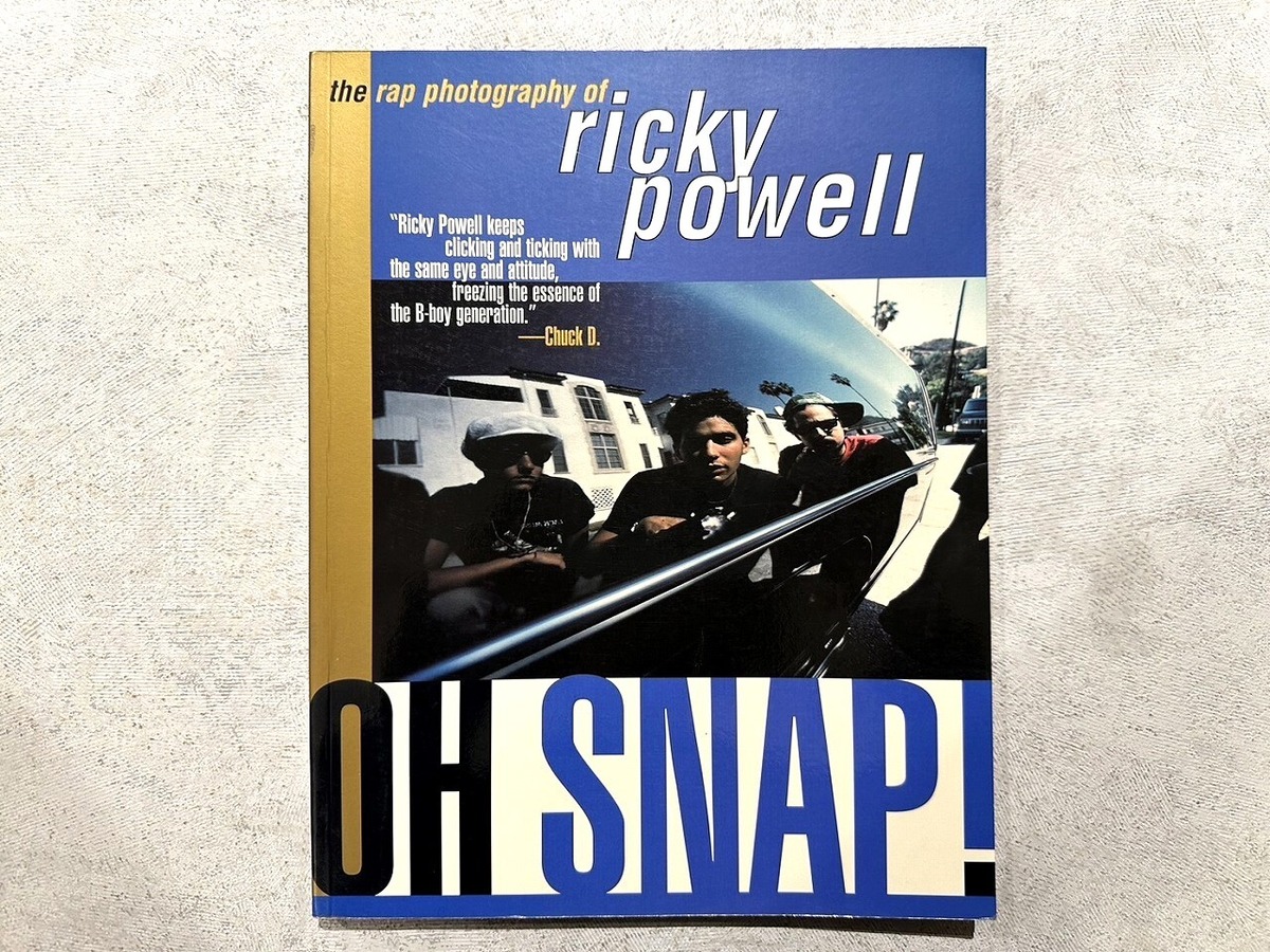 【VA737】 Oh Snap!: The Rap Photography of Ricky Powell / Ricky Powell ...