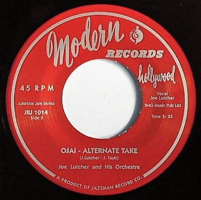 Joe Lutcher And His Orchestra ? Ojai / Ojai (Alternate Take) 45s ...