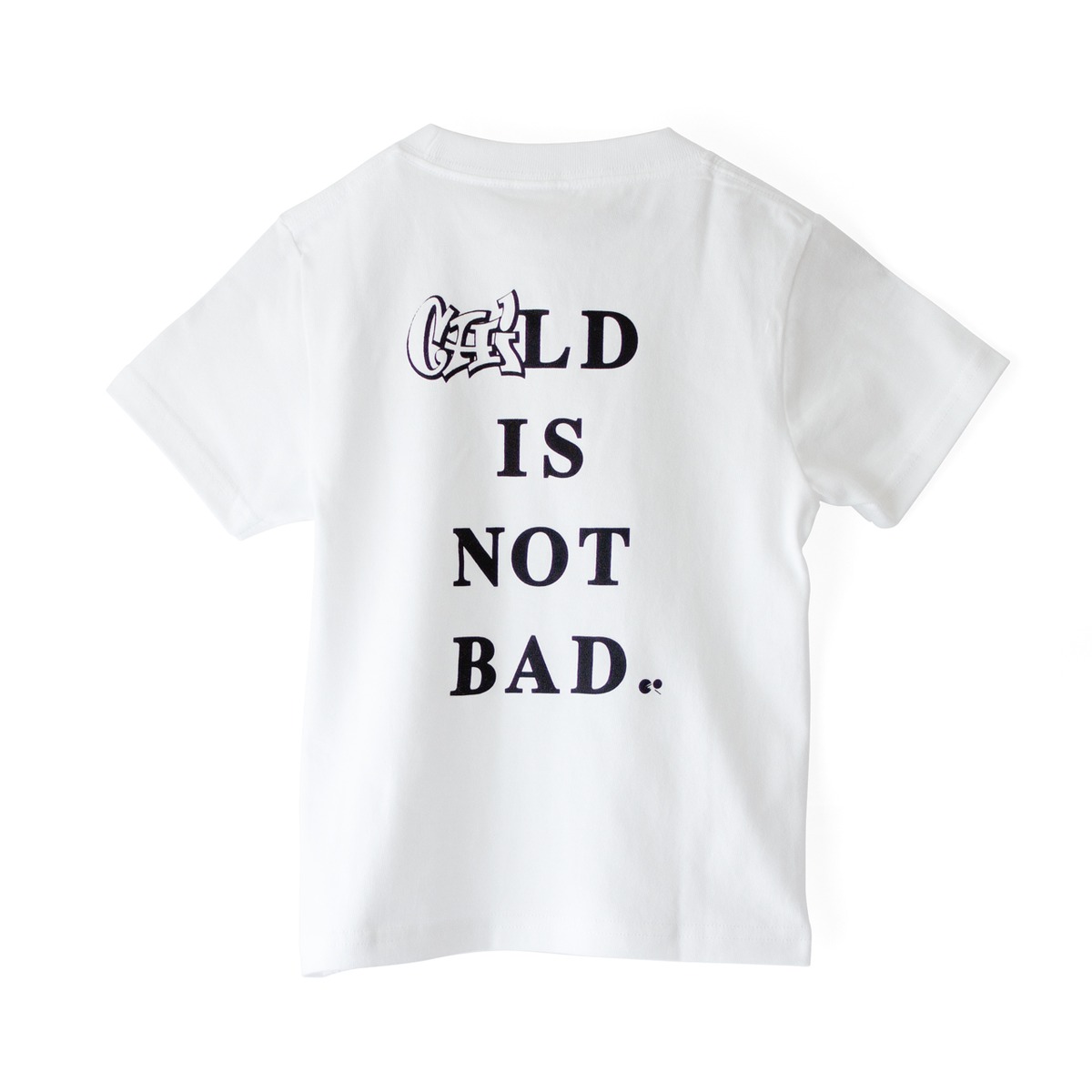 "chiLD IS NOT BAD" KIDS T-SHIRT WHITE | OLD ROOKIE
